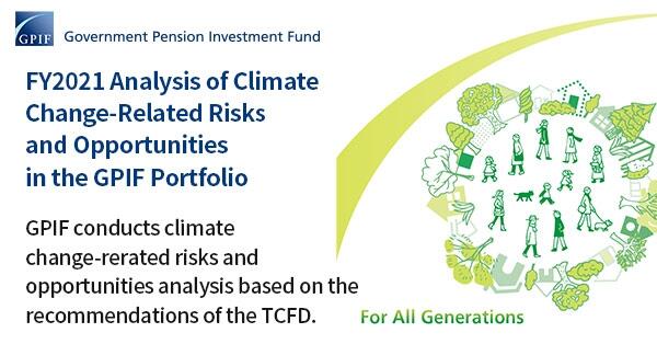 GPIF Publishes the "FY2021 Analysis of Climate Change-Related Risks and ...