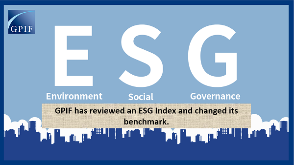 Review of an Index for ESG Passive Equity Investment|Government Pension Investment Fund